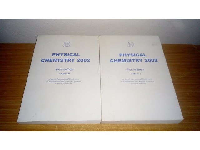 Physical chemistry 2002/ Knjiga 1-2