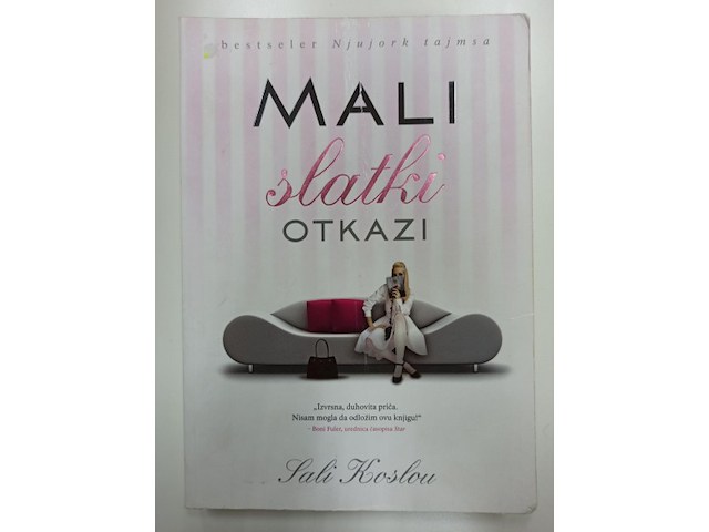 Mali slatki otkazi Sali Koslou