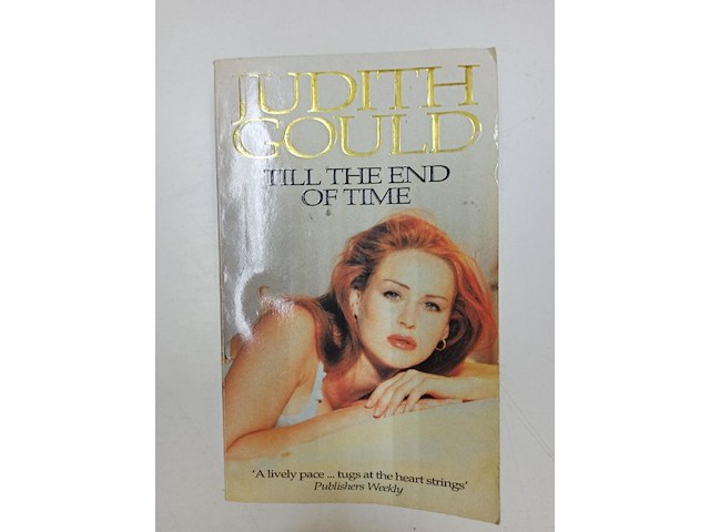 Till the end of time Judith Gould