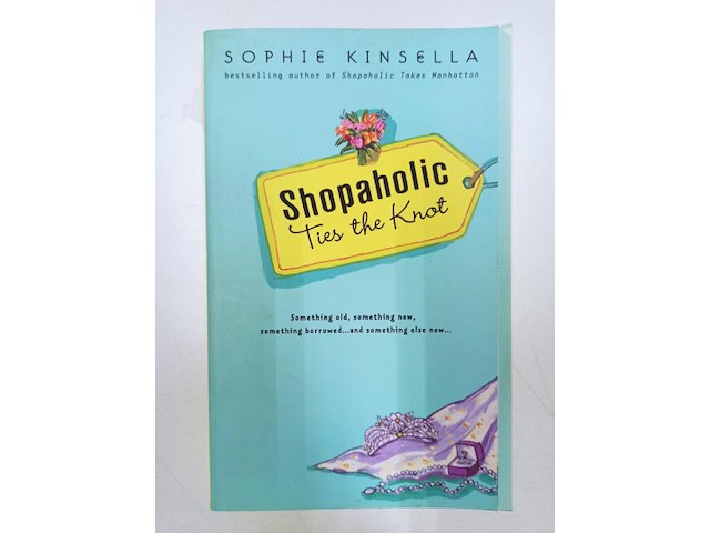 Shopaholic ties the knot Sophie Kinsella