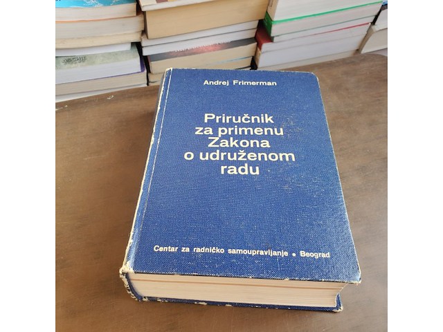 Andrej Frimerman - Prirucnik za primenu Zakona o udruze