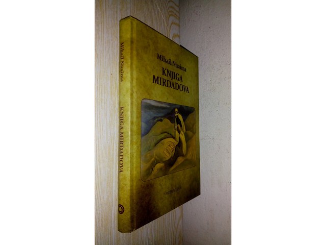Knjiga Mirdadova - Mihail Nuajma