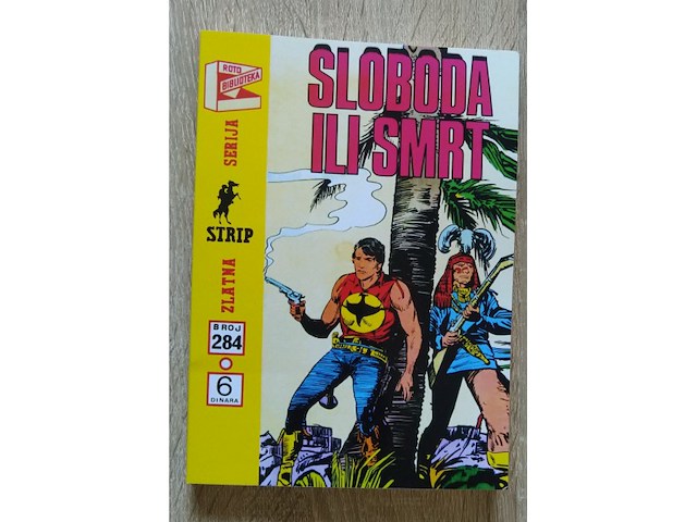 ZS 284 Zagor: Sloboda ili smrt - reprint