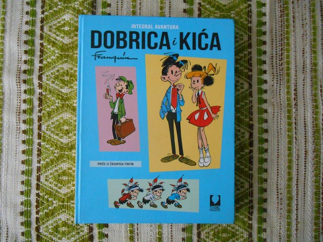 Franquin / Andre Franken - Dobrica i Kića