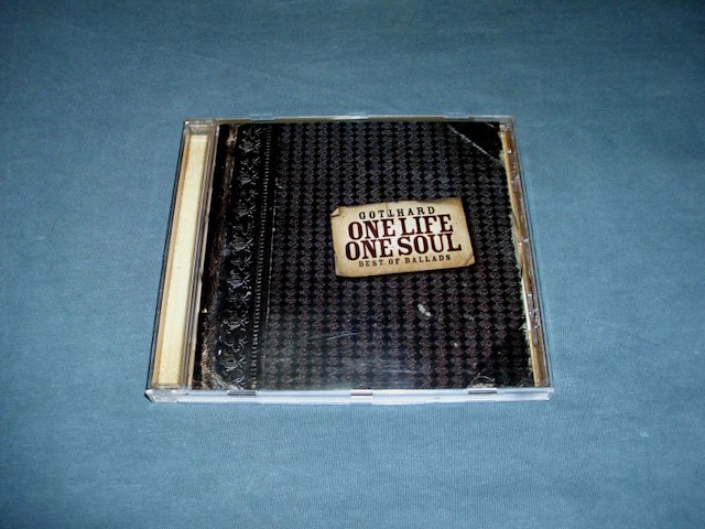 GOTTHARD – One Life One Soul - Best Of Ballads