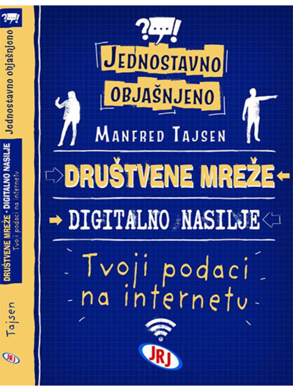 Društvene mreže – digitalno nasilje: tvoji podaci na internetu