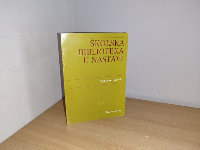 Slobodan Radović - Školska biblioteka u nastavi