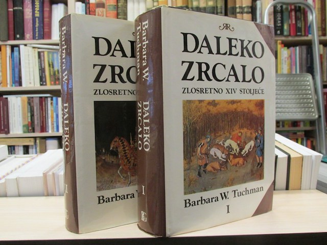 DALEKO ZRCALO 1-2 - Barbara W. Tuchman