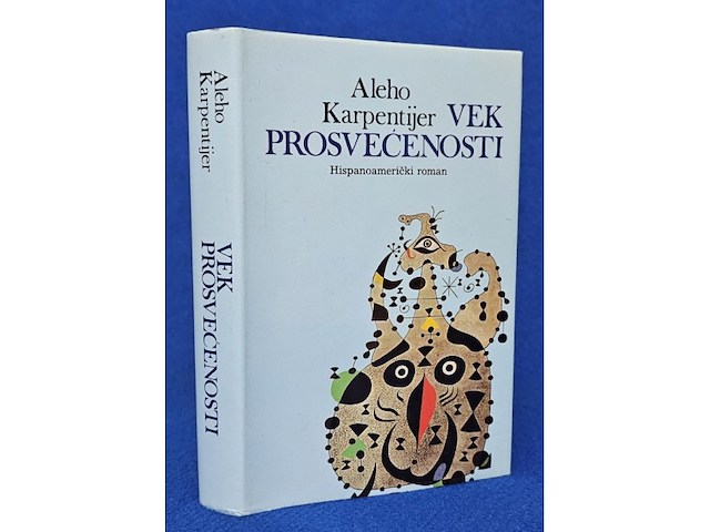 Vek prosvećenosti - Aleho Karpentijer