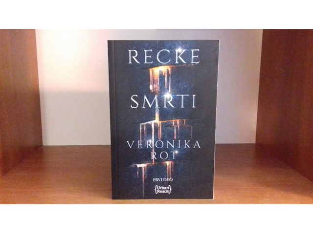 RECKE SMRTI I,Veronika Rot NOVO