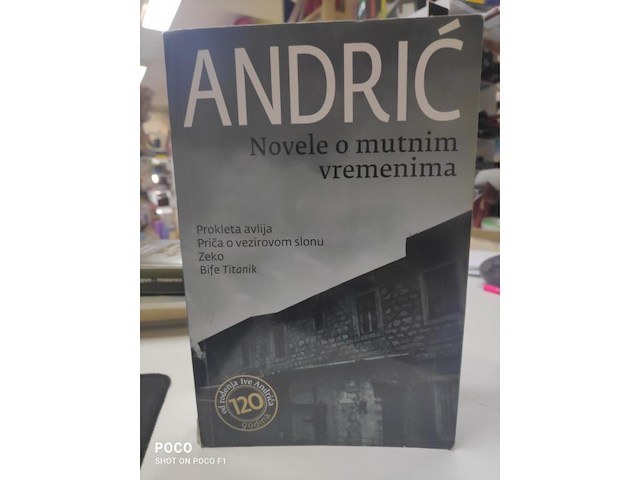 Novele o mutnim vremenima Ivo Andrić
