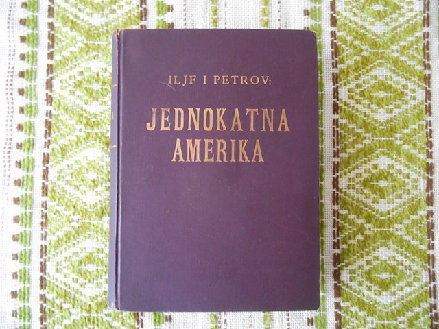 Iljf i Petrov - Jednokatna Amerika