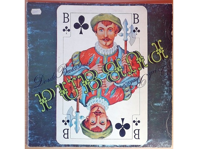 LP BALAŠEVIĆ - Pub (1982) 1. press, vrlo dobra, VG