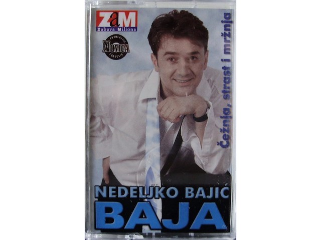 Nedeljko Bajić Baja Produkcija Novica Urošević–Čežnja K