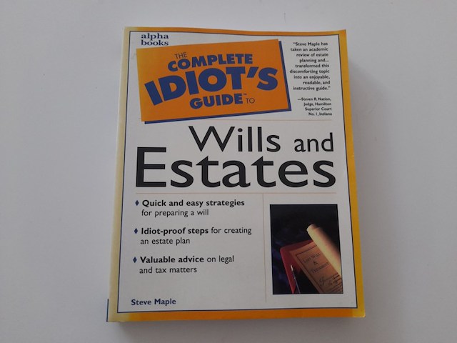 The Complete Idiot`s Guide to Wills and Estates