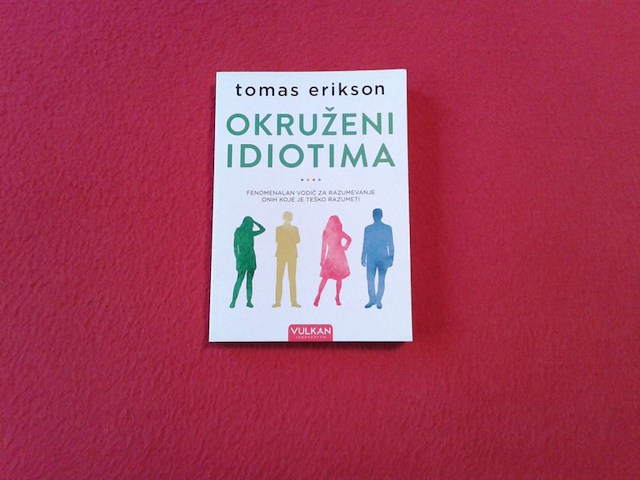 Okruženi idiotima - Tomas Erikson