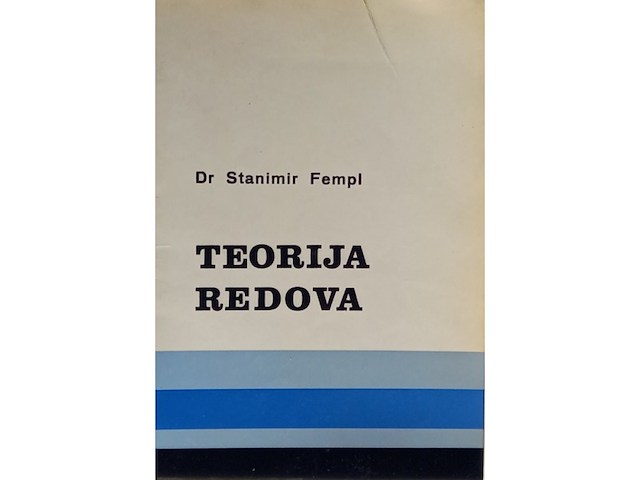 Stanimir Fempl: TEORIJA REDOVA