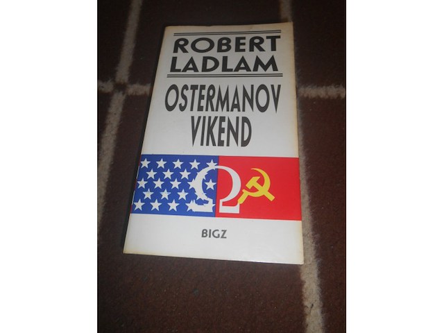 Robert Ladlam - Ostermanov vikend