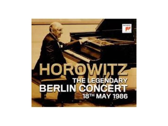 Horowitz - The legendary Berlin concert 1986 ( 2CD )