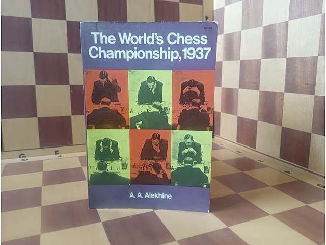 Aljehin - The World Chess Championship 1937 (sah)