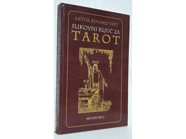 Artur Edvard Vejt Slikovni ključ za tarot