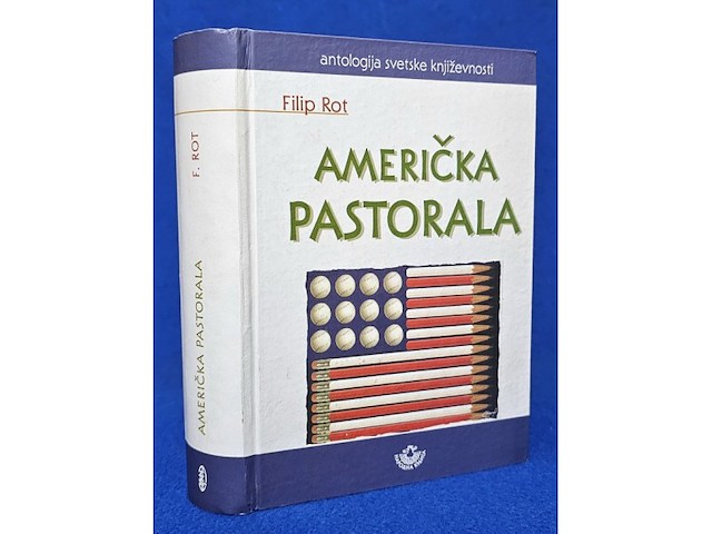 Američka pastorala - Filip Rot