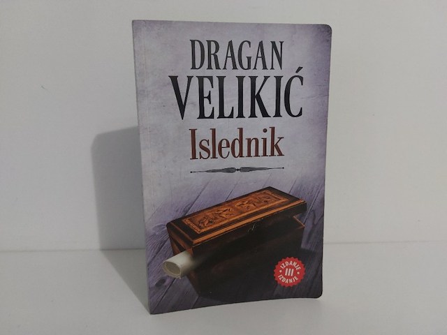 Islednik  - Dragan Velikić