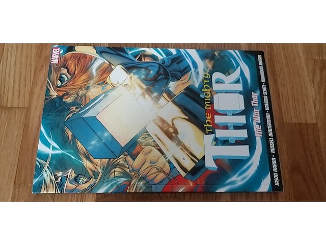 Mighty Thor: The war Thor TPB