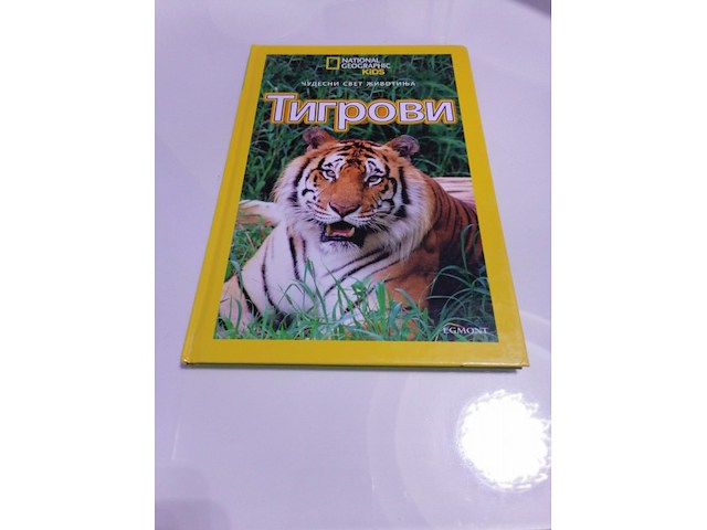 Čudesni svet životinja Tigrovi