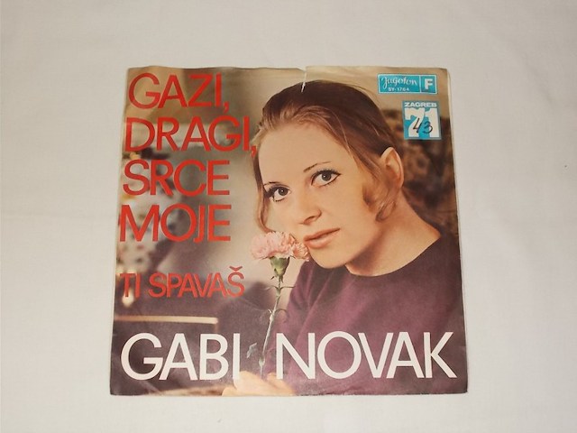 Gabi Novak - Gazi, dragi, srce moje / Ti spavaš