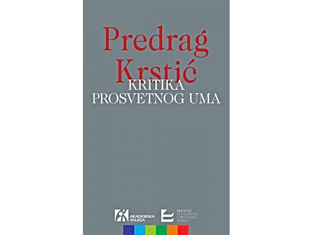 Kritika prosvetnog uma - Predrag Krstić