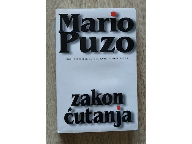 ZAKON ĆUTANJA Mario Puzo