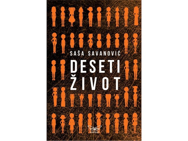 Deseti život - Saša Savanović