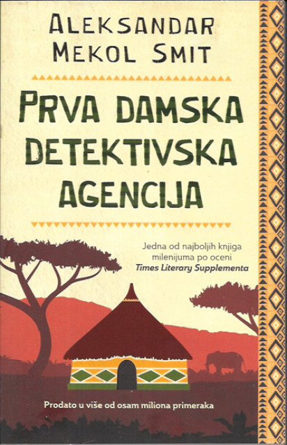 Prva damska detektivska agencija - Aleksandar Mekol Smit