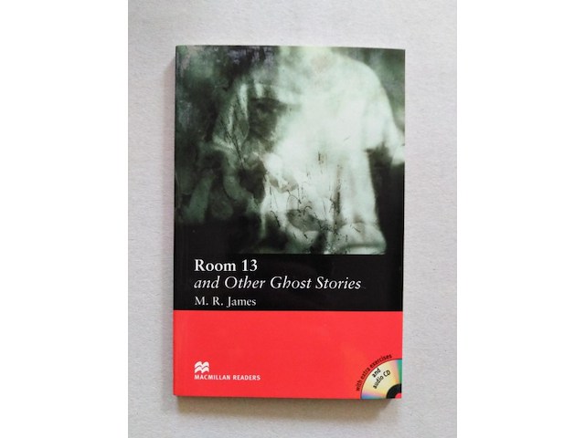 Room 13 and Other Ghost Stories - M. R. James + 2 Cd