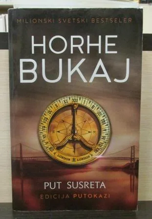 PUT SUSRETA – HORHE BUKAJ