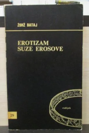 EROTIZAM SUZE EROSOVE – ŽORŽ BATAJ