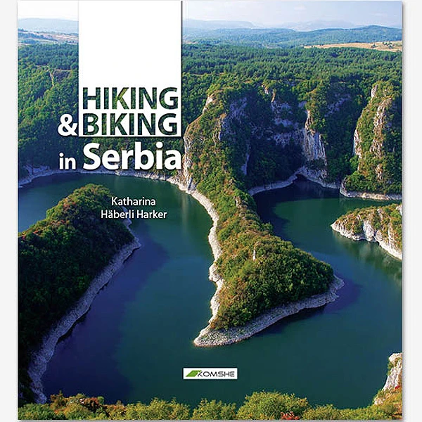 HIKING AND BIKING IN SERBIA - Katarina Haberli Harker