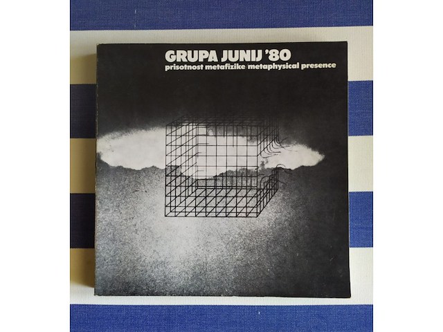 Grupa JUNIJ `80 / metaphysical presence