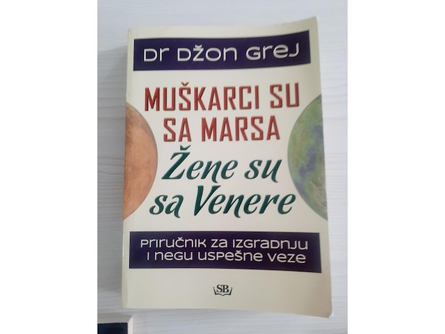 Džon Grej- MUŠKARCI SU SA MARSA, ŽENE SU SA VENERE