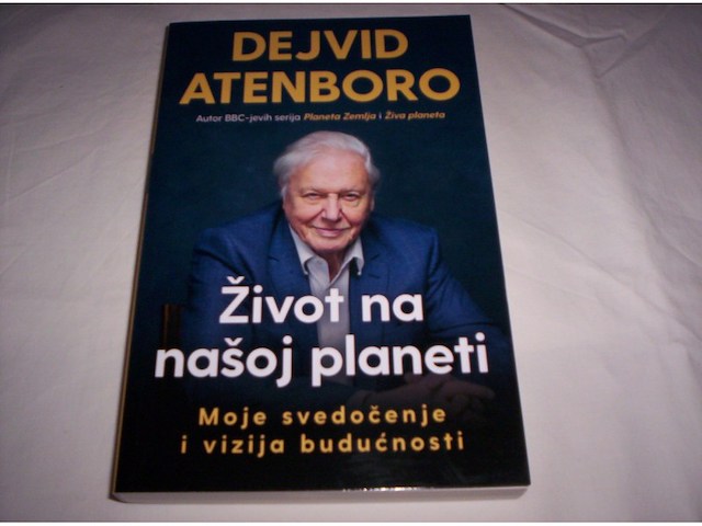 Život na našoj planeti - Dejvid Atenboro