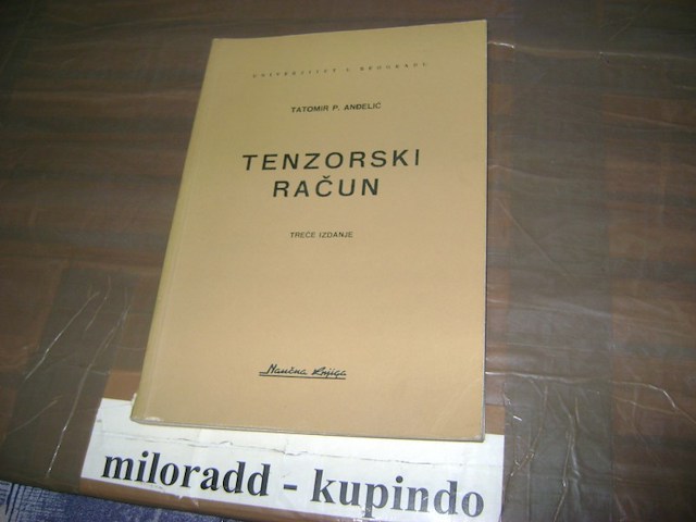 Tenzorski račun Tatomir P.Anđelić