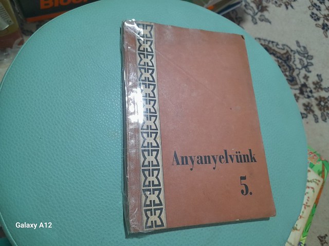 Anyanyelvünk 5.