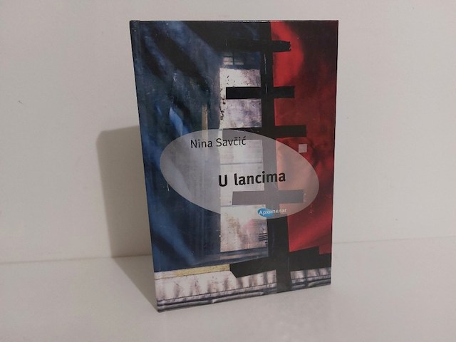 U lancima - Nina Savčić