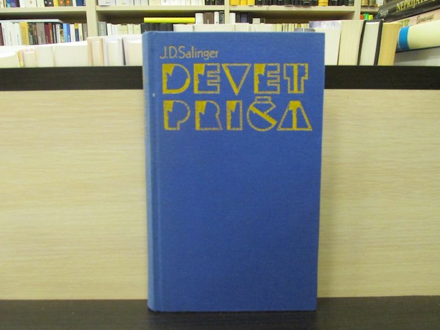 DEVET PRIČA - Dž. D. Selindžer