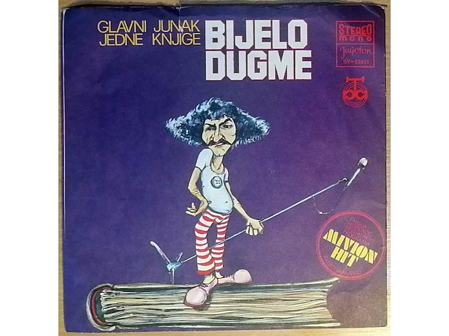 SP BIJELO DUGME - Glavni junak (1974) 4. press, VG/NM