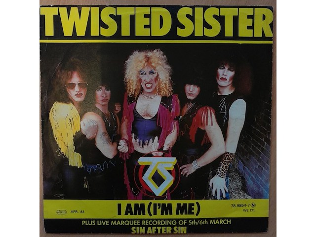 Twisted Sister – I Am (I`m Me) 7` single + poklon