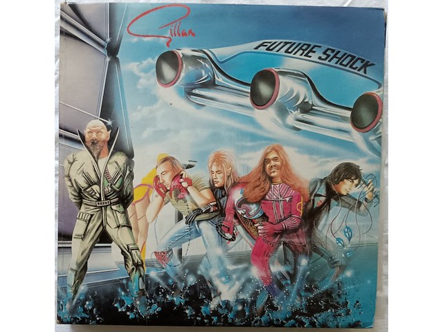 GILLAN  -  FUTURE  SHOCK