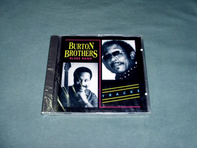 BURTON BROTHERS BLUES BAND – Tracks (NOVO)