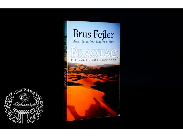 Brus Fejler Praotac